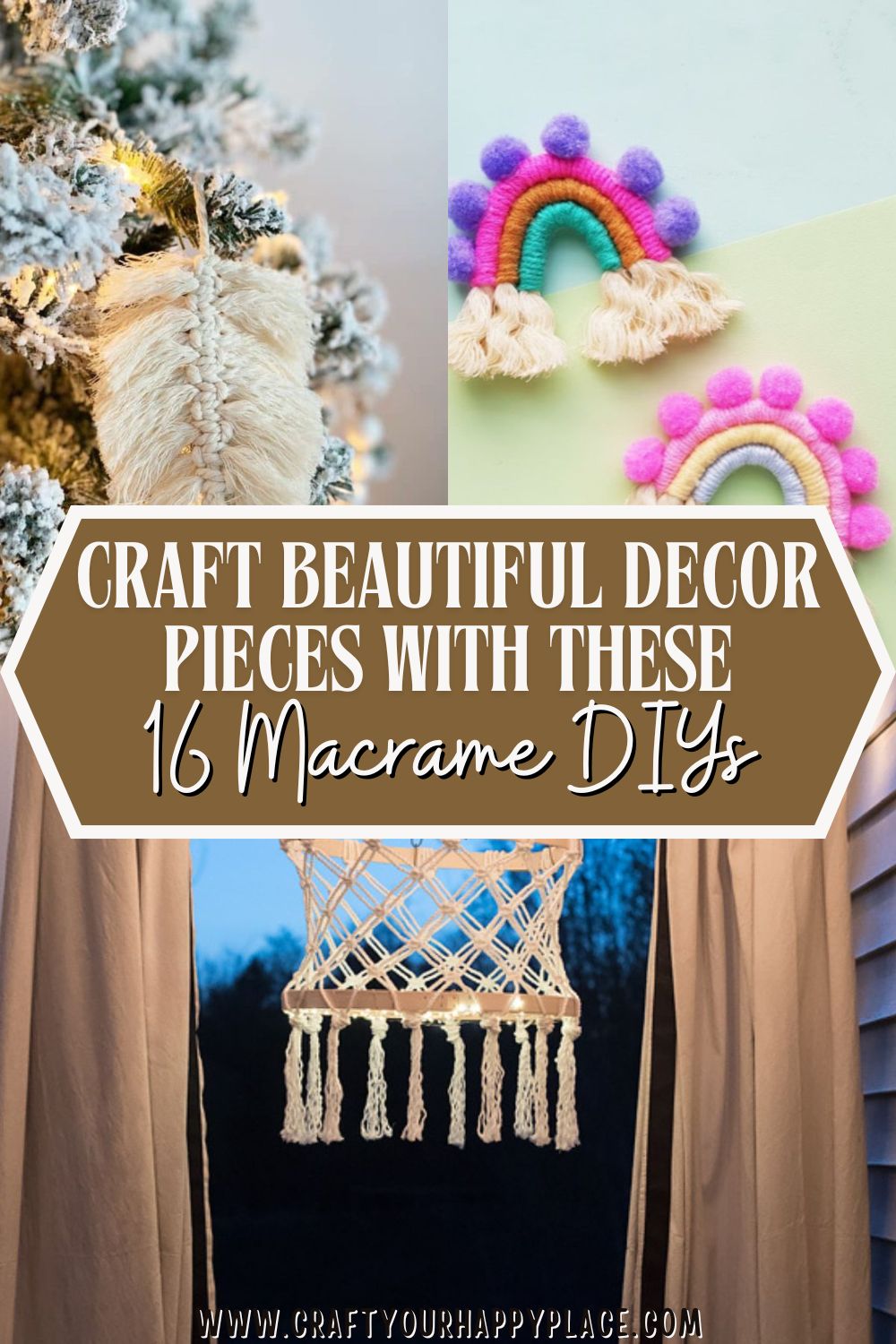 Craft Beautiful Decor Pieces with These 16 Macrame DIYs - Craft Your ...