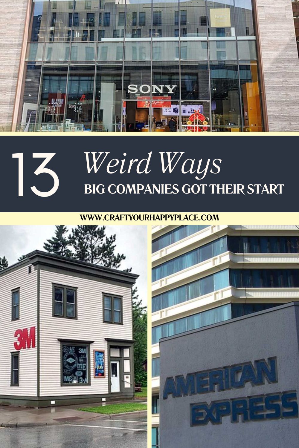 13 Weird Ways Big Companies Got Their Start