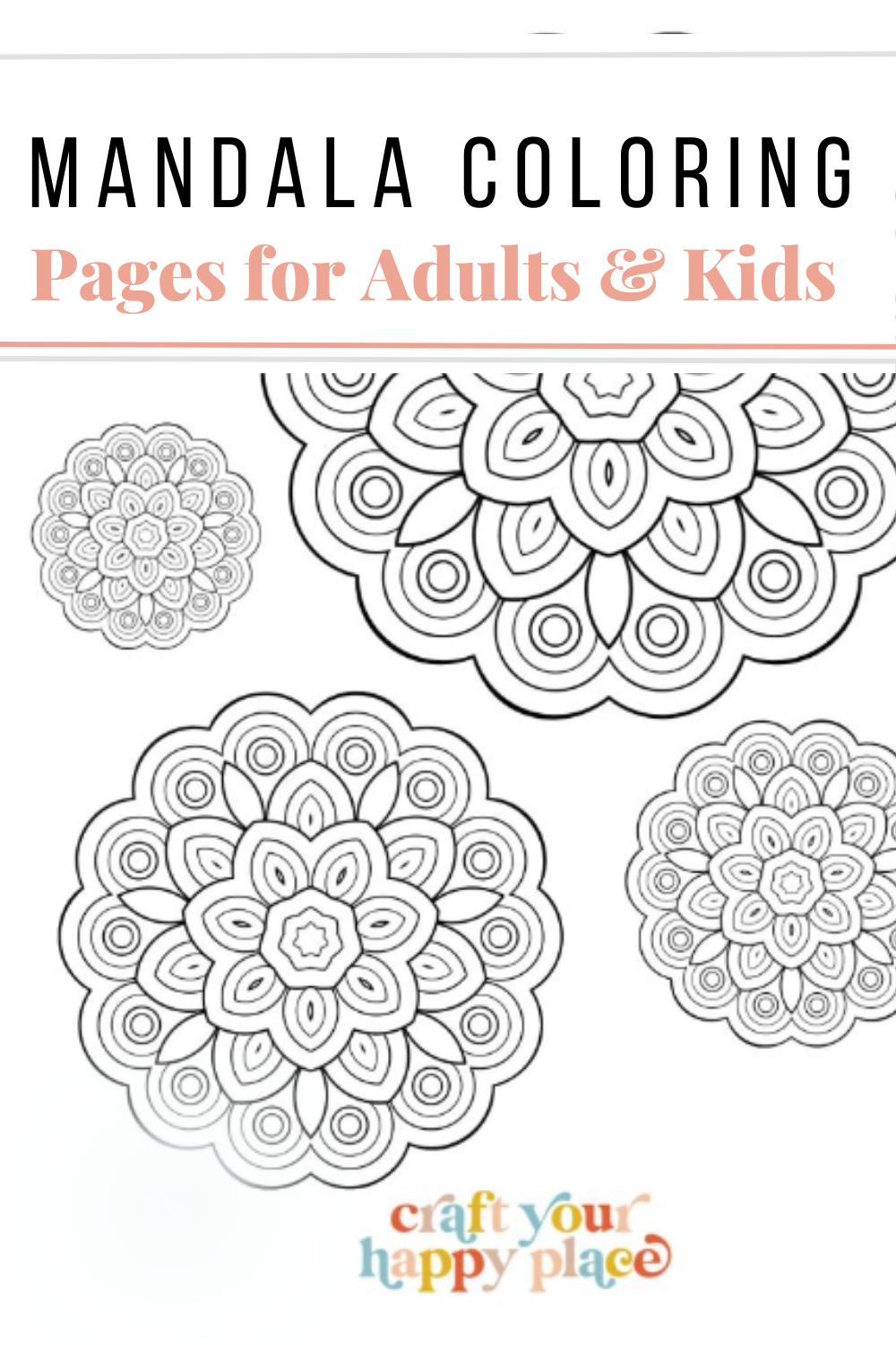Mandala Coloring Pages for Adults and Kids (Free Printable) - Craft ...