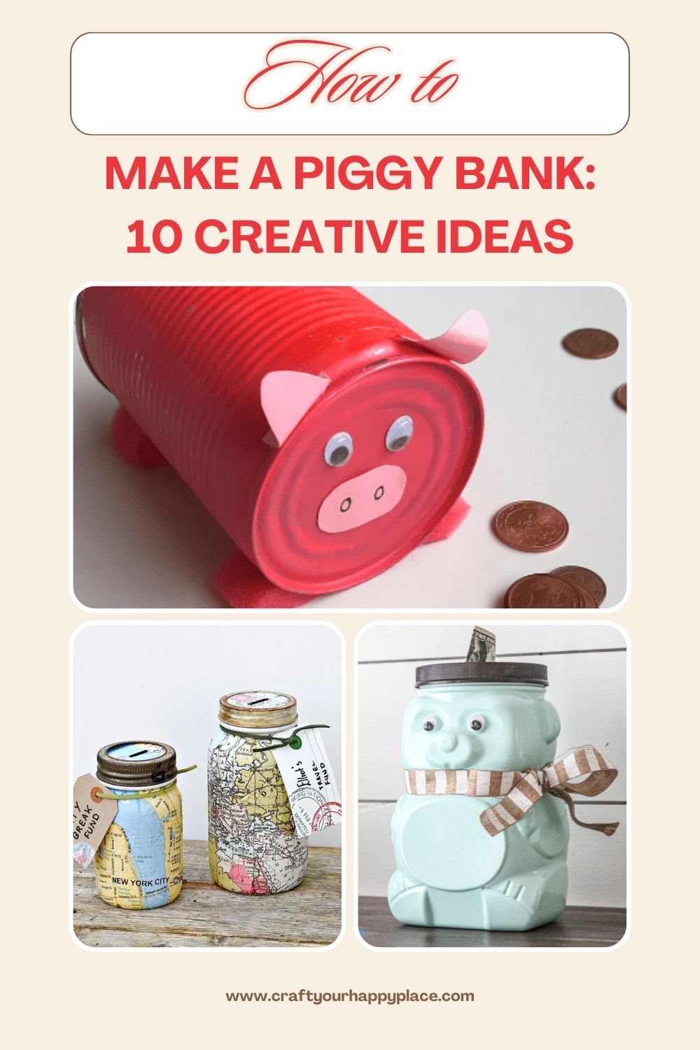 10 DIY Piggy Banks - Craft Your Happy Place