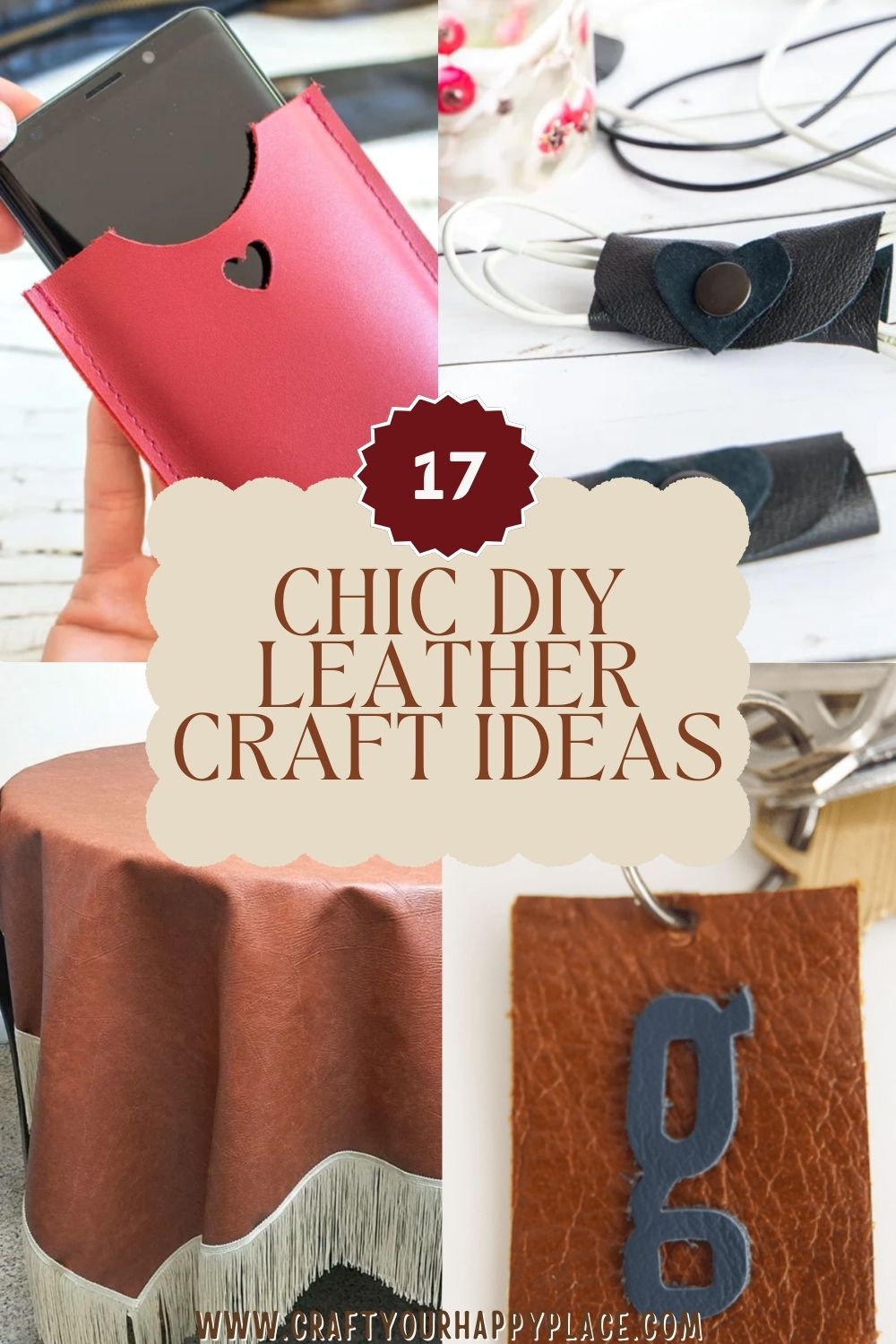 17 Chic DIY Leather Craft Ideas - Craft Your Happy Place