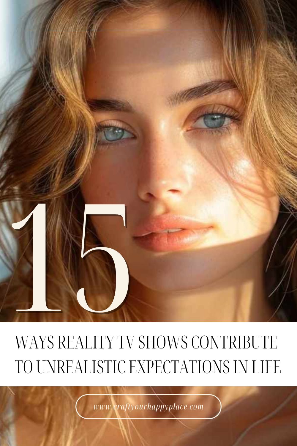 15 Ways Reality TV Shows Contribute To Unrealistic Expectations in Life
