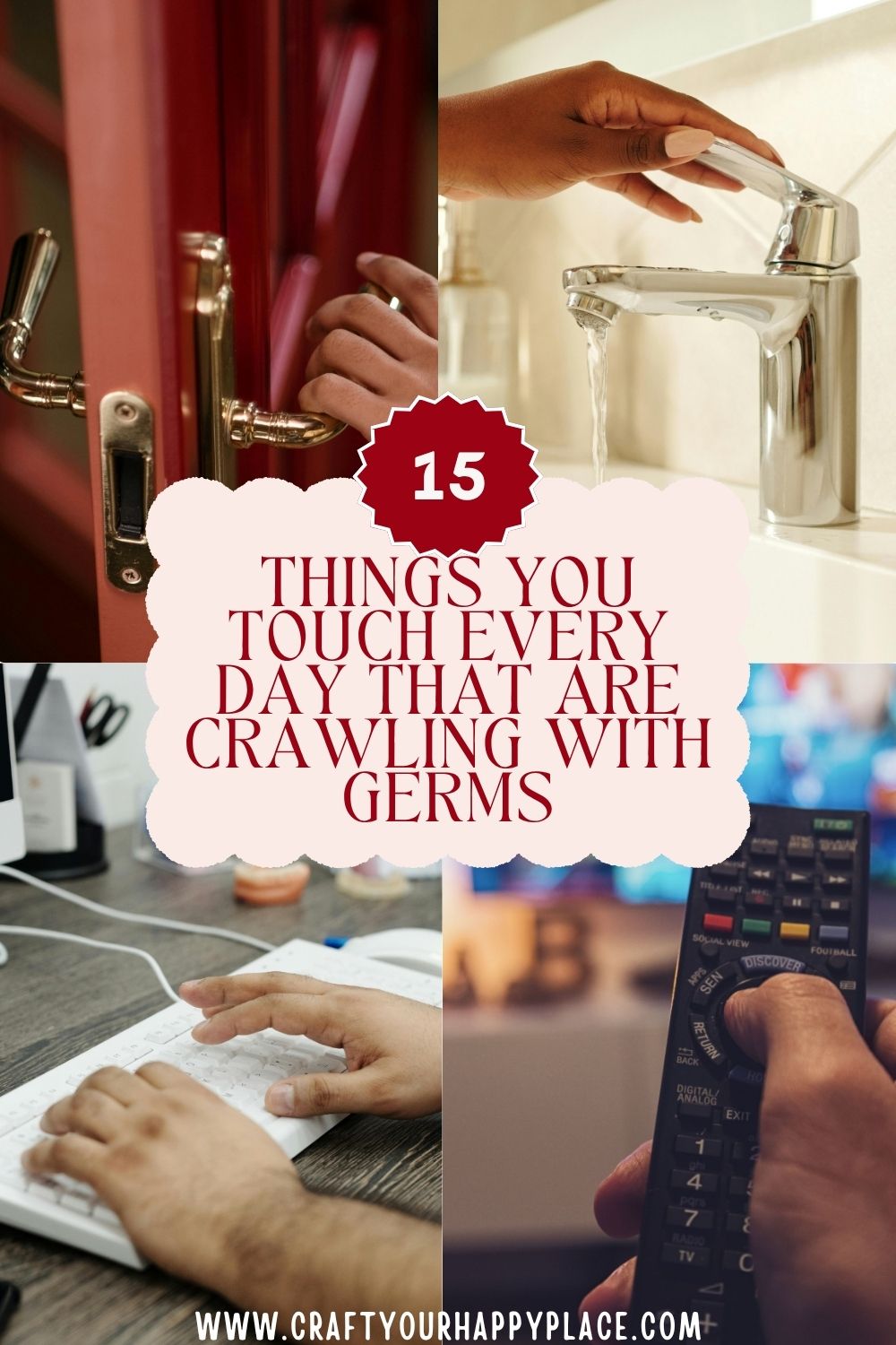 15 Things You Touch Every Day That Are Crawling with Germs - Craft Your ...
