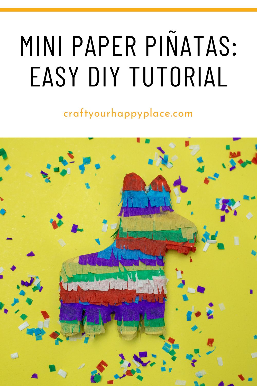 DIY Mini Paper Piñatas - Craft Your Happy Place
