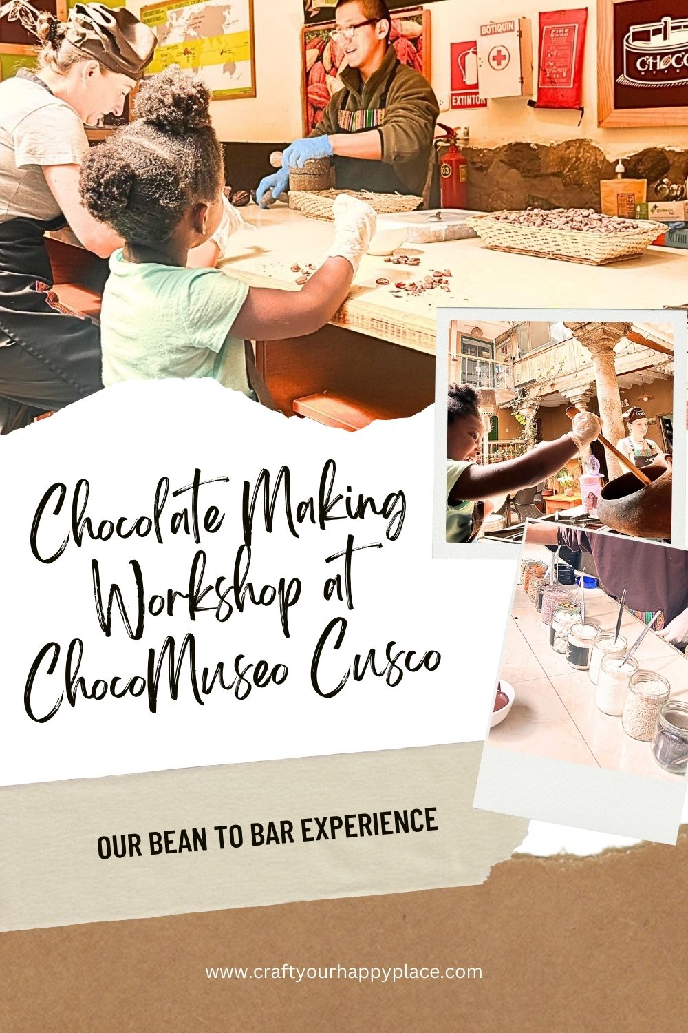 Chocolate Making Workshop at ChocoMuseo Cusco: Our Bean to Bar Experience - Craft Your Happy Place